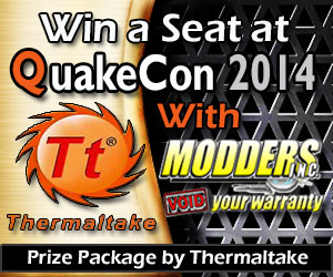 Modders-Inc / Thermaltake QuakeCon BYOC Seat Giveaway - Modders Inc